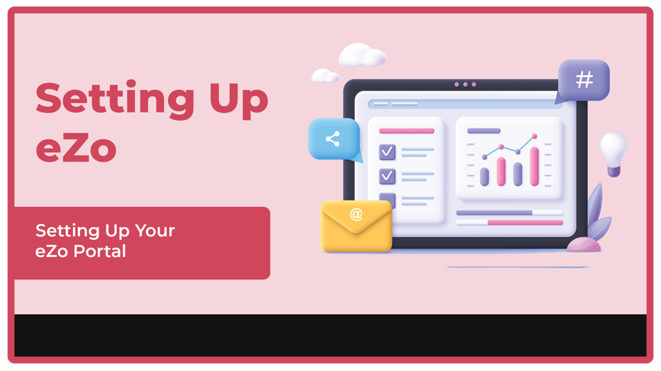 Setting Up Your eZo Portal